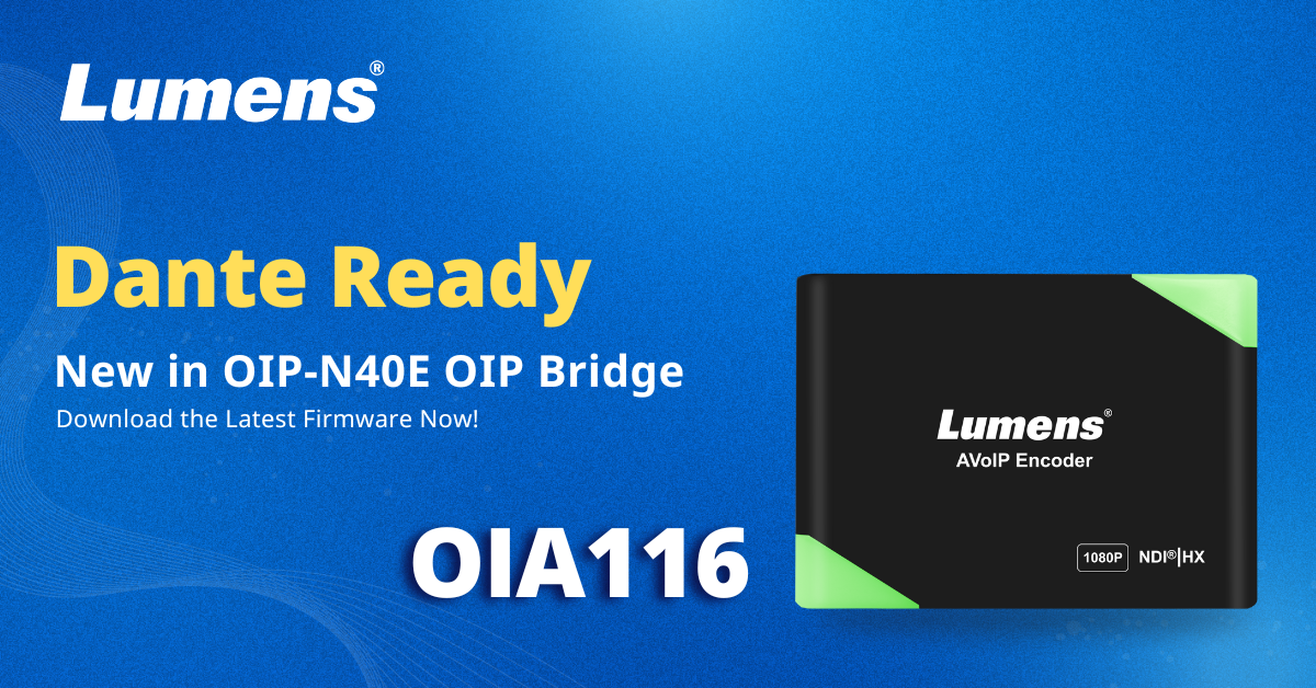 เฟิร์มแวร์ OIP-N40E ใหม่ – OIA116 | Lumens